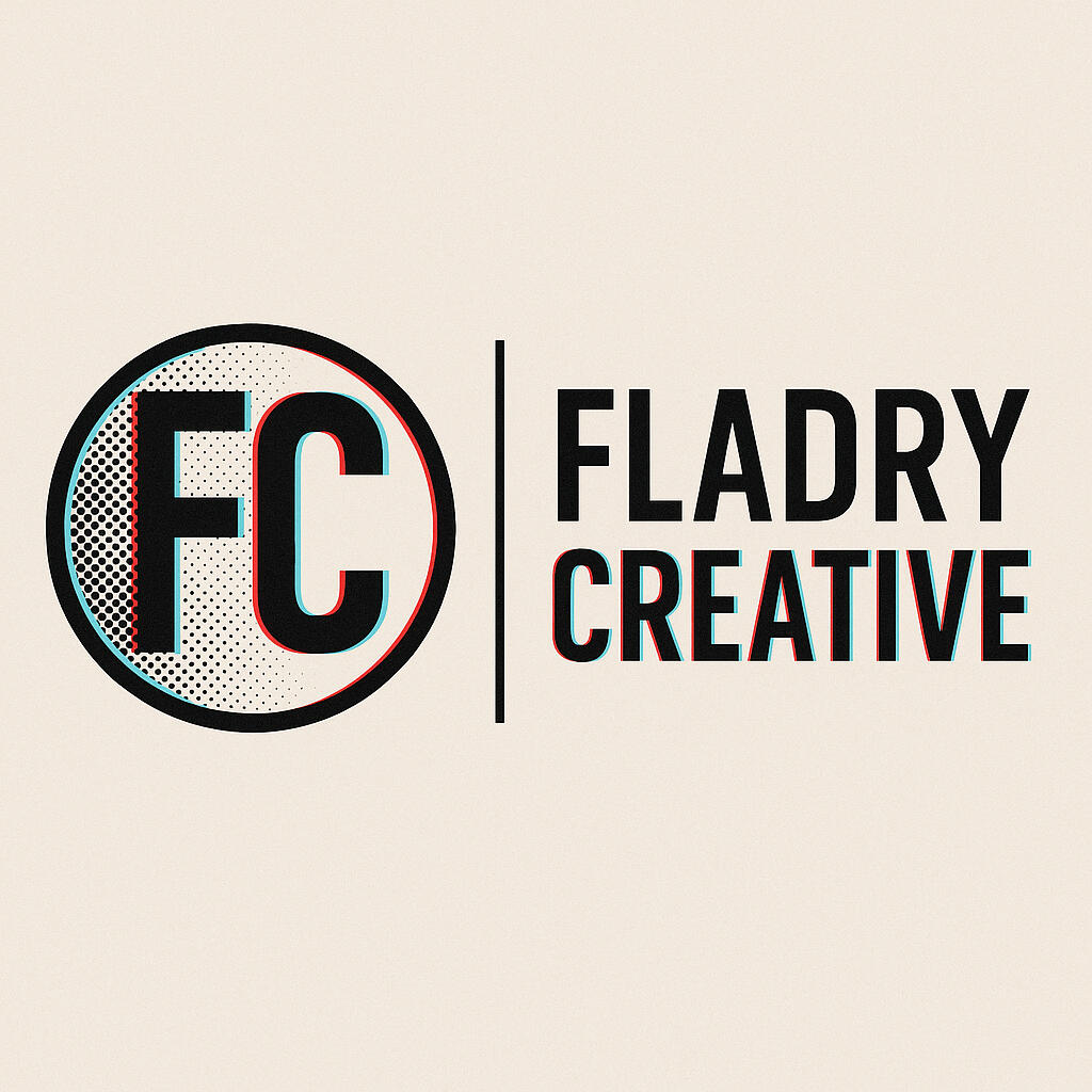 Fladry Creative | Bold Ideas. Real Stories. Made With Heart.